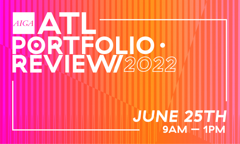 AIGA ATL Portfolio Review 2022 | AIGA Atlanta Chapter