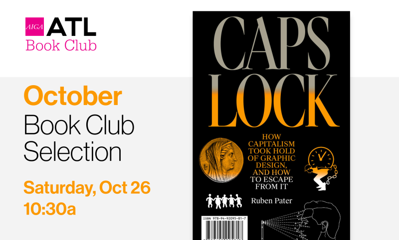 AIGA ATL Book Club OCT 2024 – CAPS LOCK | AIGA Atlanta Chapter