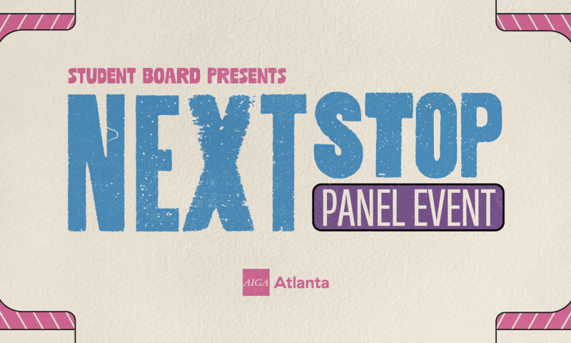 Next Stop Panel Event | AIGA Atlanta Chapter