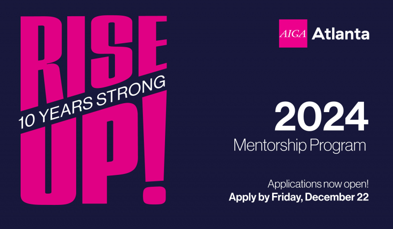 2024 Rise Up! Mentorship Program – Sign up! | AIGA Atlanta Chapter
