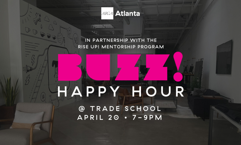 Buzz Happy Hour at Trade School | AIGA Atlanta Chapter