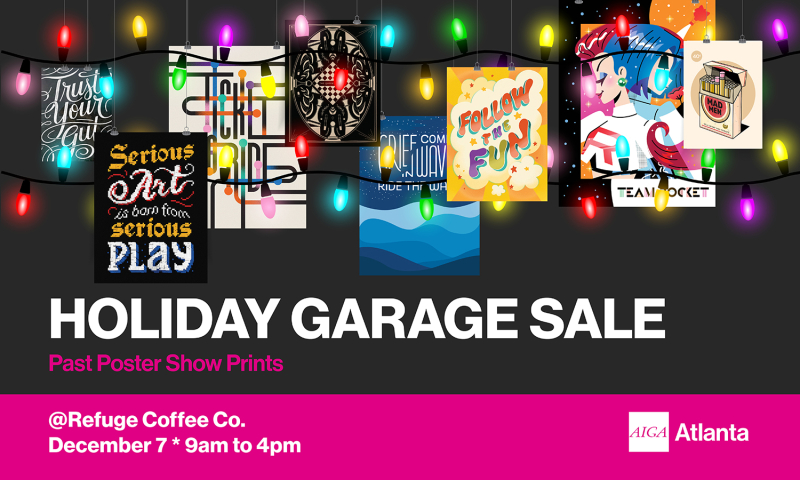 Poster Show Holiday Garage Sale | AIGA Atlanta Chapter