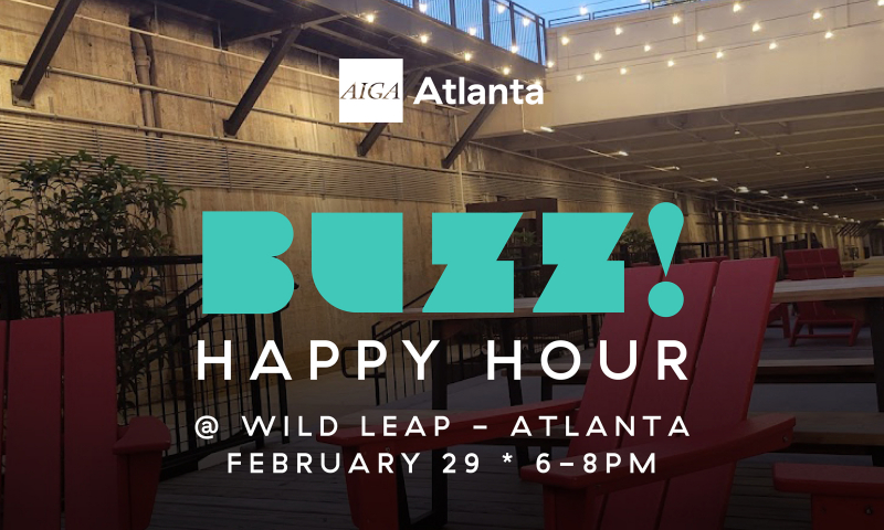 Buzz Happy Hour | Leap Year Edition | AIGA Atlanta Chapter