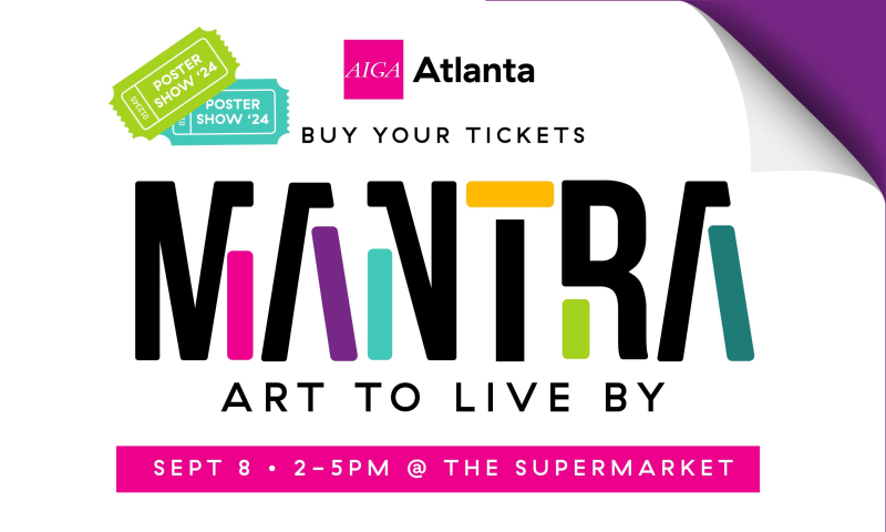 Poster Show: Mantra | Art to Live By! | AIGA Atlanta Chapter