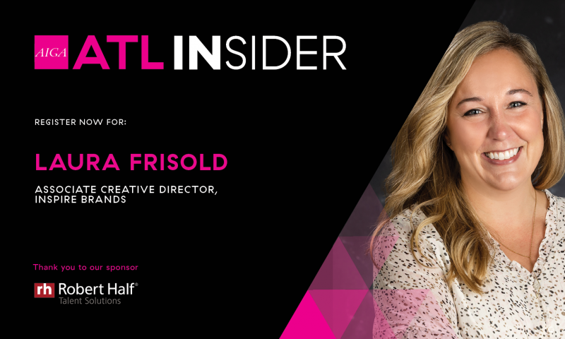 AIGA ATL Insider with Laura Frisold from Inspire Brands | AIGA Atlanta ...