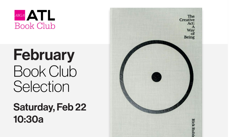 AIGA ATL Book Club FEB 2025 – The Creative Act: A Way of Being | AIGA ...